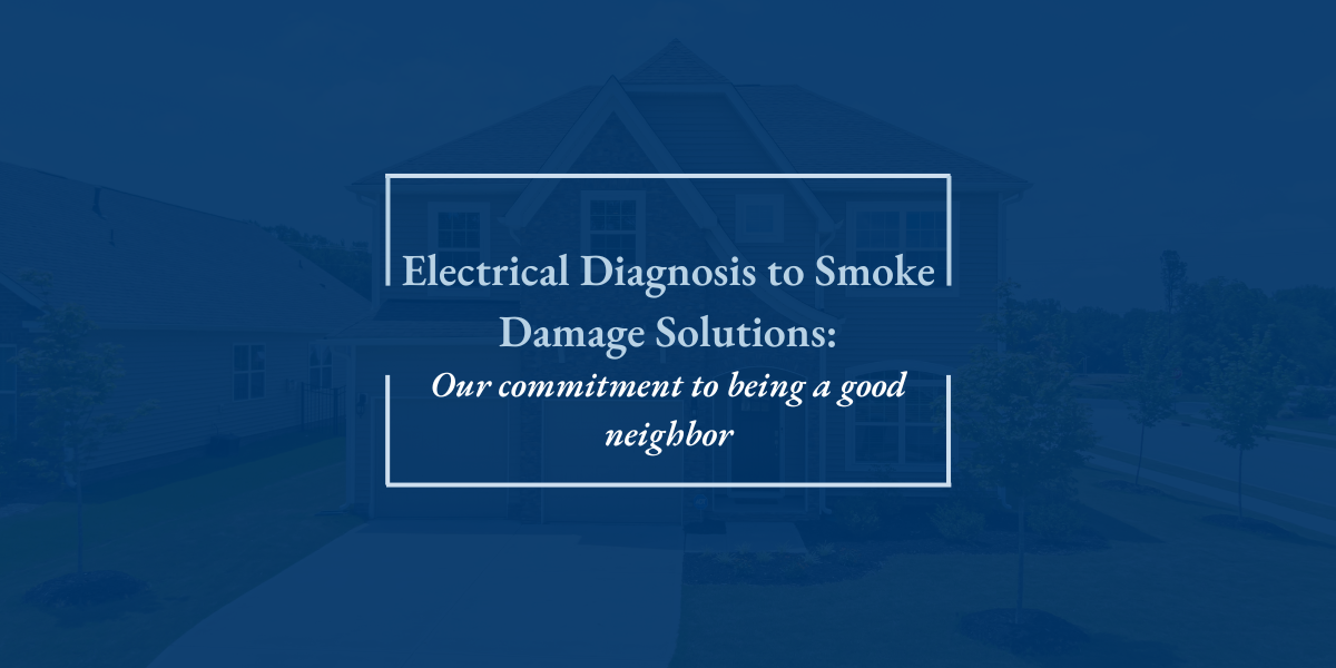 From an Electrical Diagnosis to Smoke Damage Solutions: Tuckey’s ...